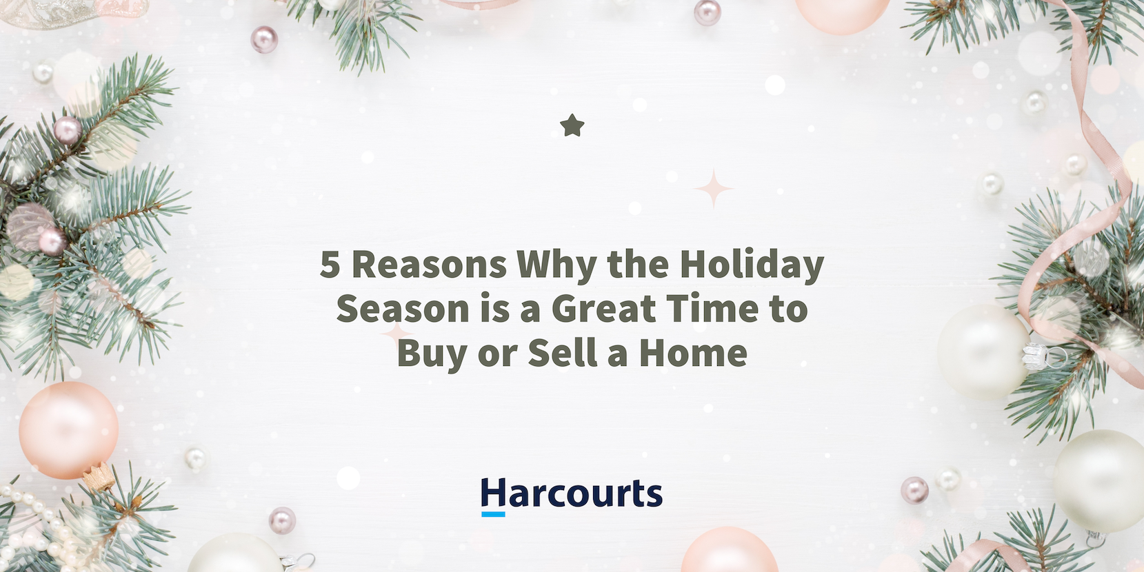 5 Reasons Why the Holiday Season is a Great Time to Buy or Sell a Home